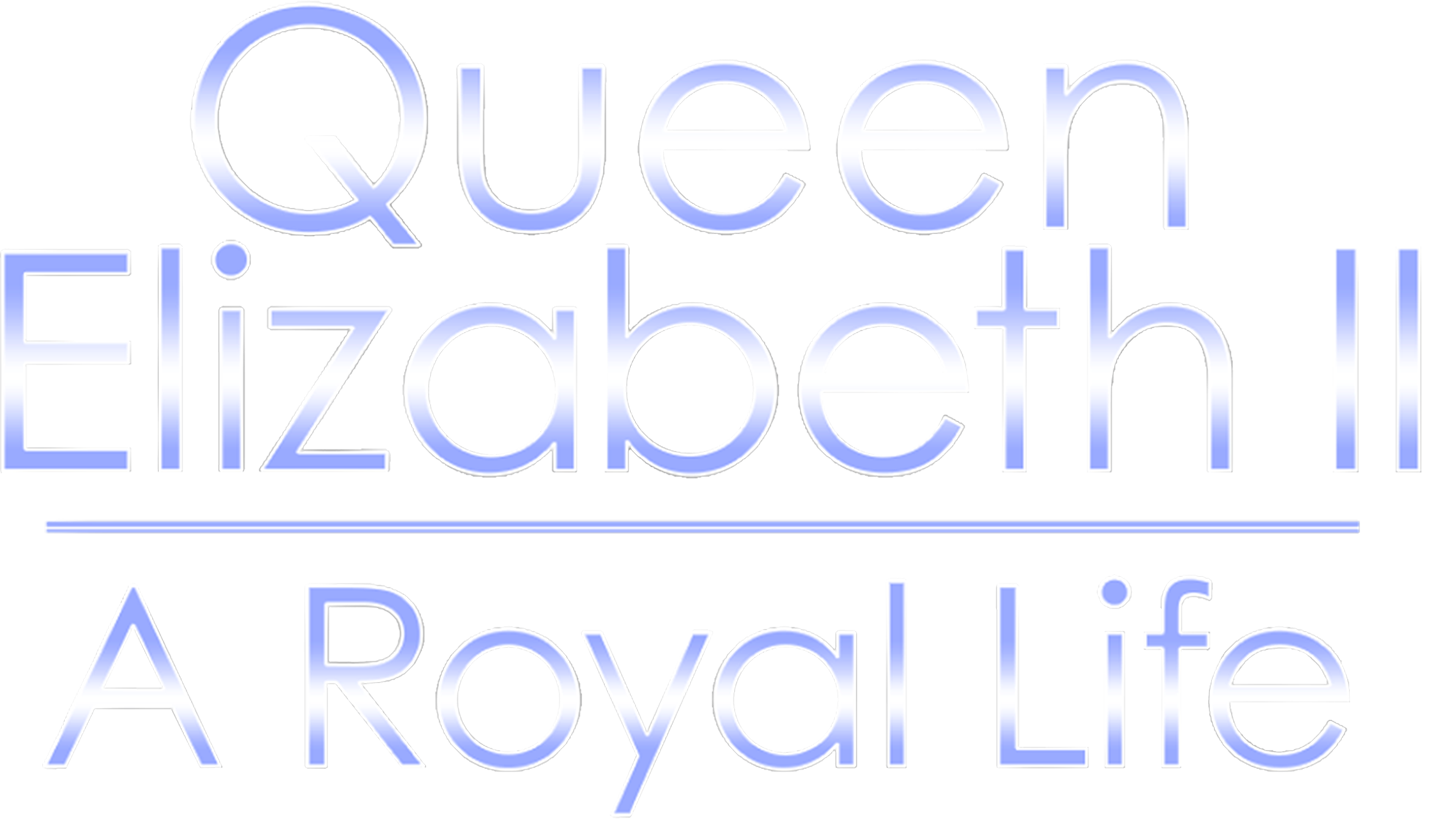 Ver los episodios completos de Queen Elizabeth II: A Royal Life - A ...
