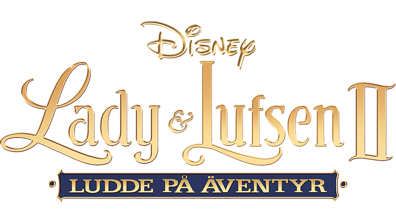 Titta på Lady & Lufsen II - Ludde på äventyr | Disney+