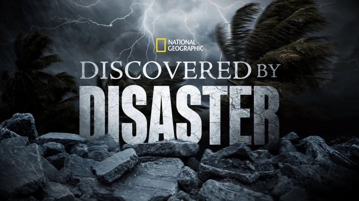 Discovered By Disaster | Watch Full Episodes | Disney+