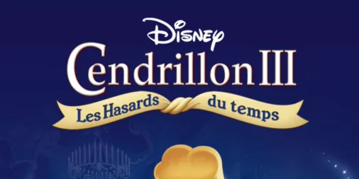 Regardez Cendrillon III : Les Hasards du temps (Cinderella III: A Twist ...