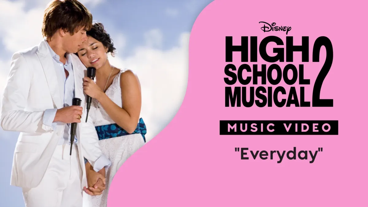 Watch "Everyday" | High School Musical 2 Music Video | Disney+