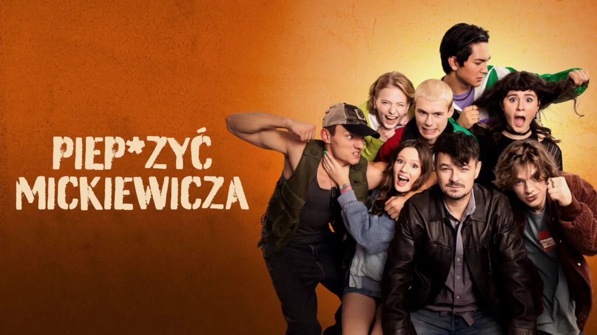 Oglądaj Piep*zyć Mickiewicza | Disney+