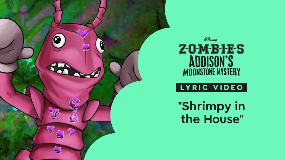 "Shrimpy in the House" (Lyric Video) | ZOMBIES: Addison's Monster ...