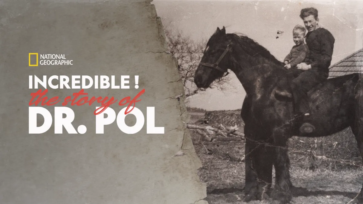 Watch Incredible! The Story of Dr. Pol | Disney+