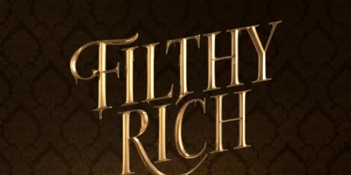 Watch Filthy Rich | Full episodes | Disney+