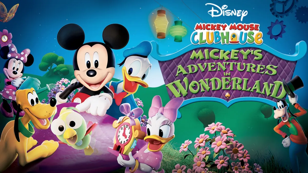 Watch Mickey Mouse Clubhouse: Mickey's Adventures in Wonderland | Disney+
