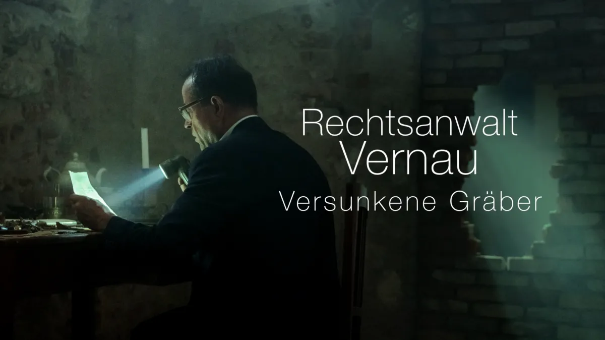 Watch Rechtsanwalt Vernau - Versunkene Gräber | Disney+