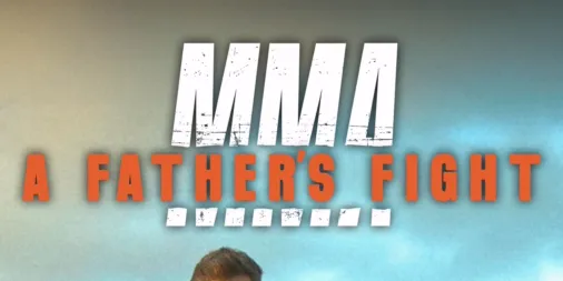 Watch MMA: A Father's Fight | Disney+