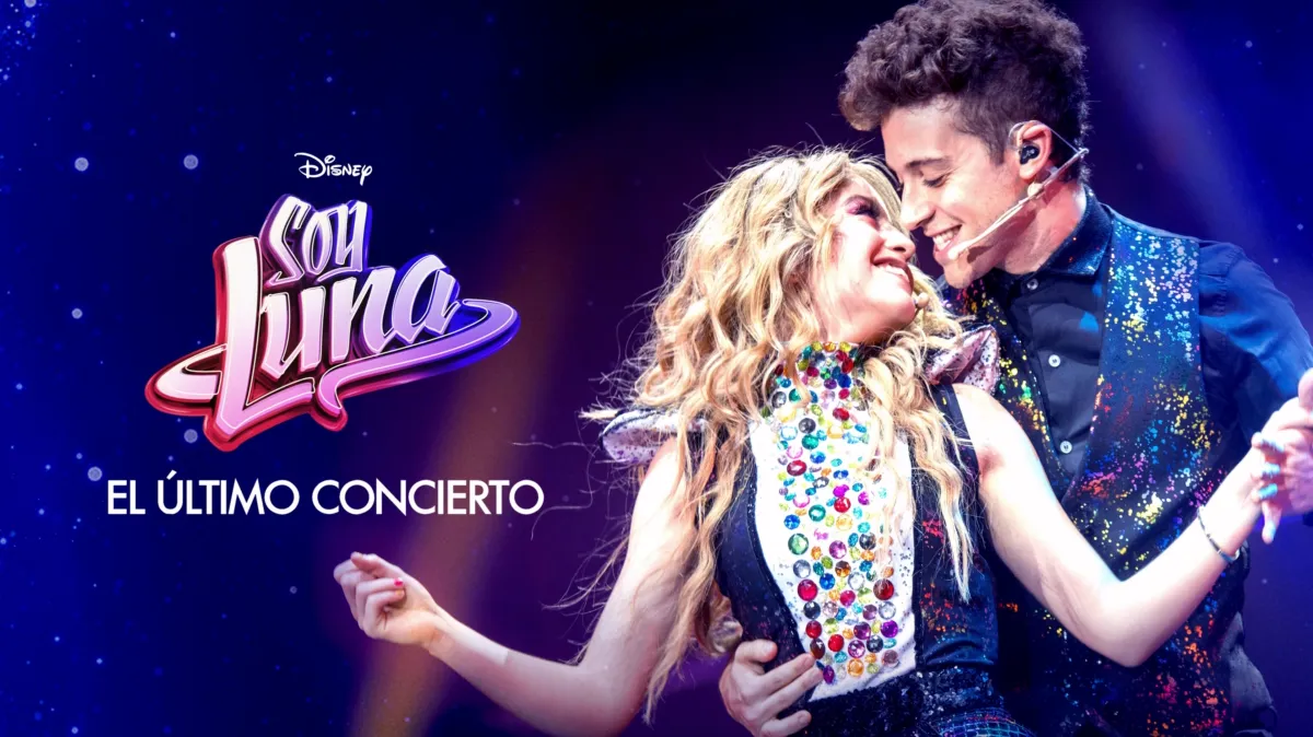 Watch Soy Luna: The Last Concert | Disney+