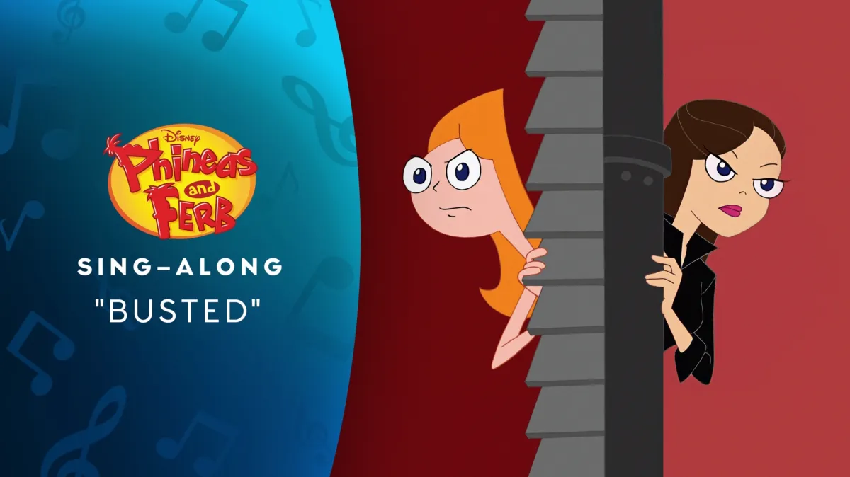 Watch "Busted" (Sing-Along) | Phineas and Ferb Music Video | Disney+