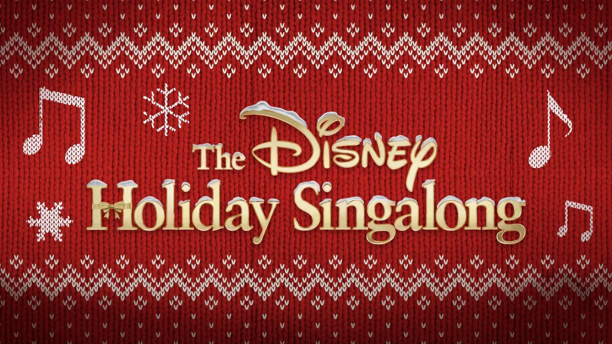 Watch The Disney Holiday Singalong | Disney+