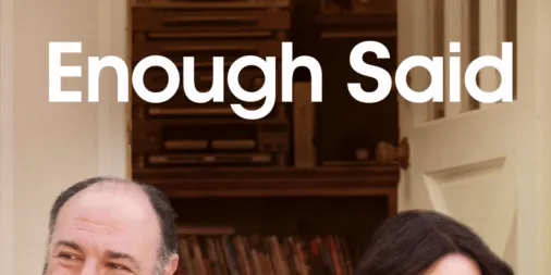 Watch Enough Said | Disney+