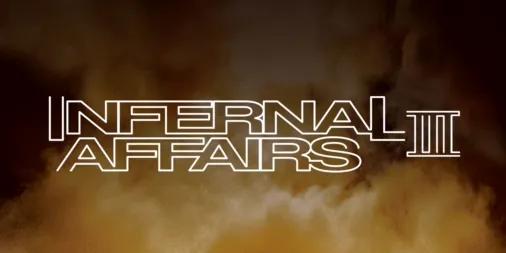 Watch Infernal Affairs III | Disney+