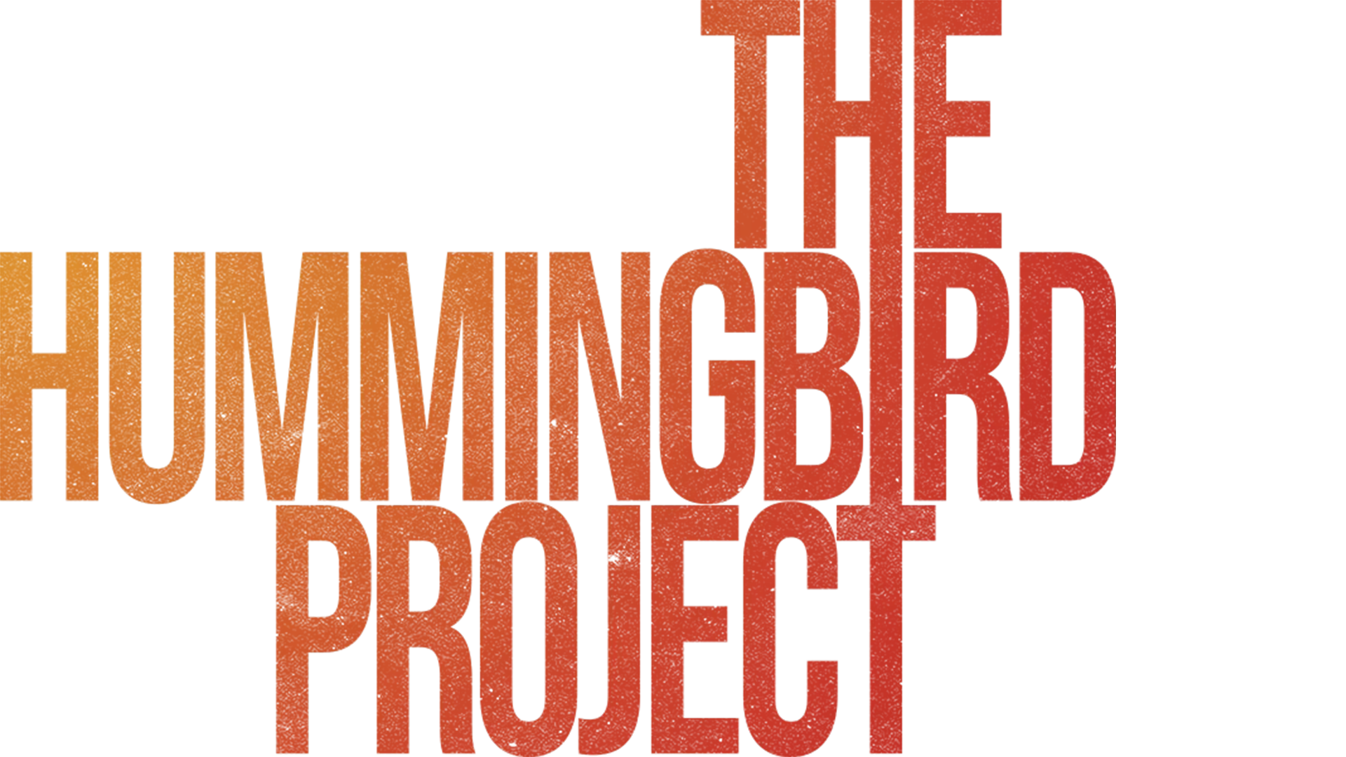 Watch The Hummingbird Project | Disney+