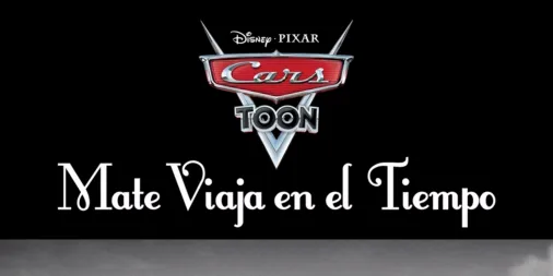 Ver Cars Toon: Mate viaja en el tiempo | Disney+