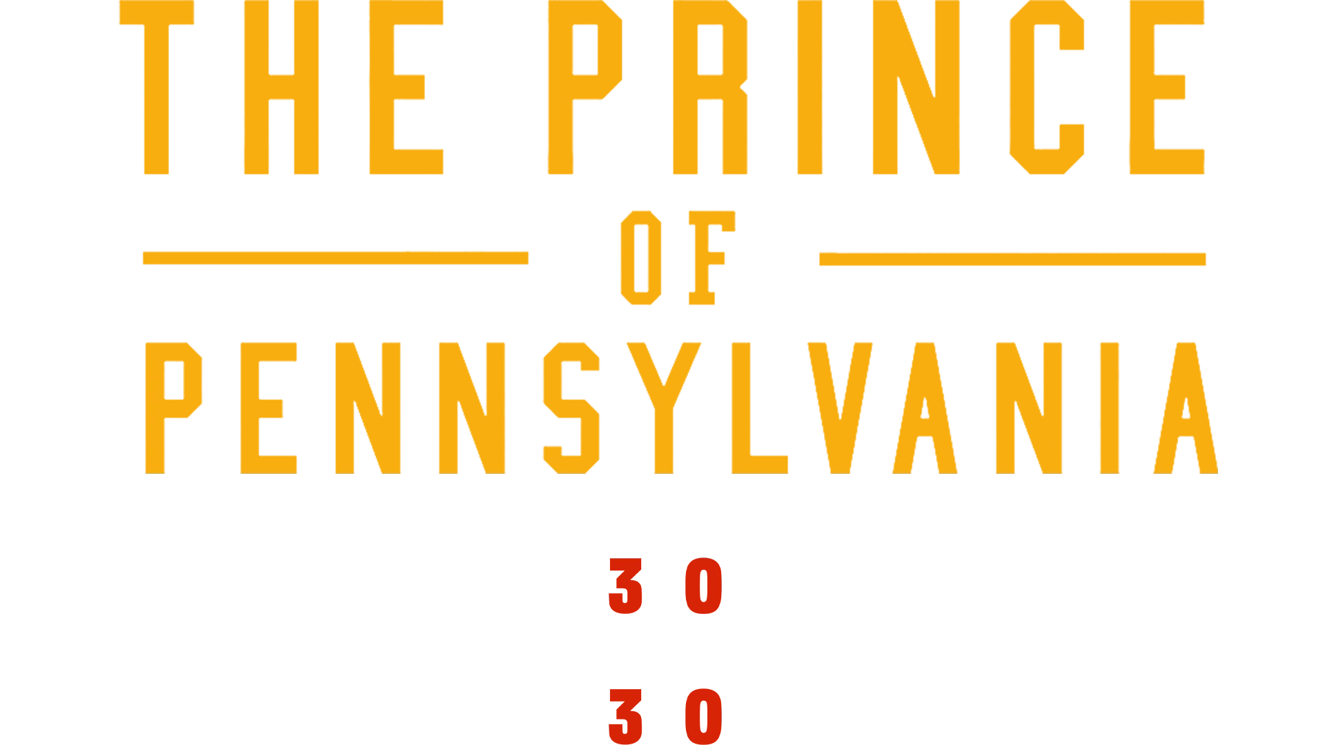 The Prince of Pennsylvania | Watch on Disney+