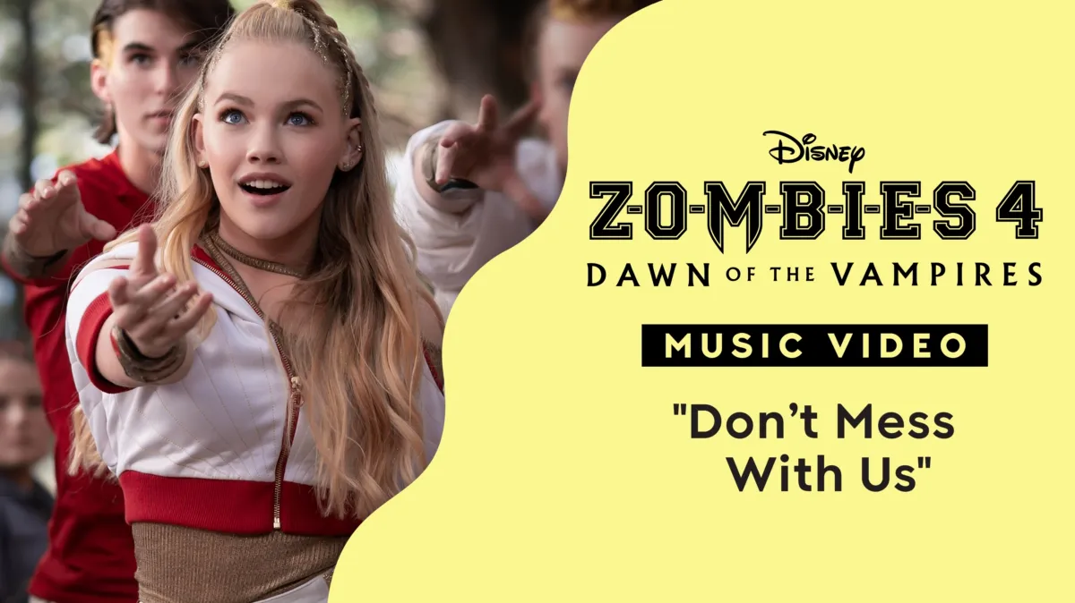Watch "Don't Mess With Us" | ZOMBIES 4: Dawn of the Vampires Music Video | Disney+