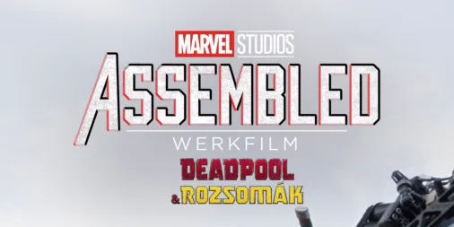 Assembled: Deadpool & Rozsomák werkfilm megtekintése | Disney+