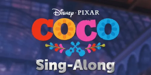 Watch Coco Sing-Along | Disney+