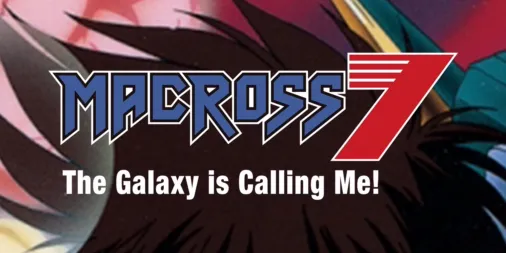 Watch Macross 7: The Galaxy is Calling Me! | Full episodes | Disney+