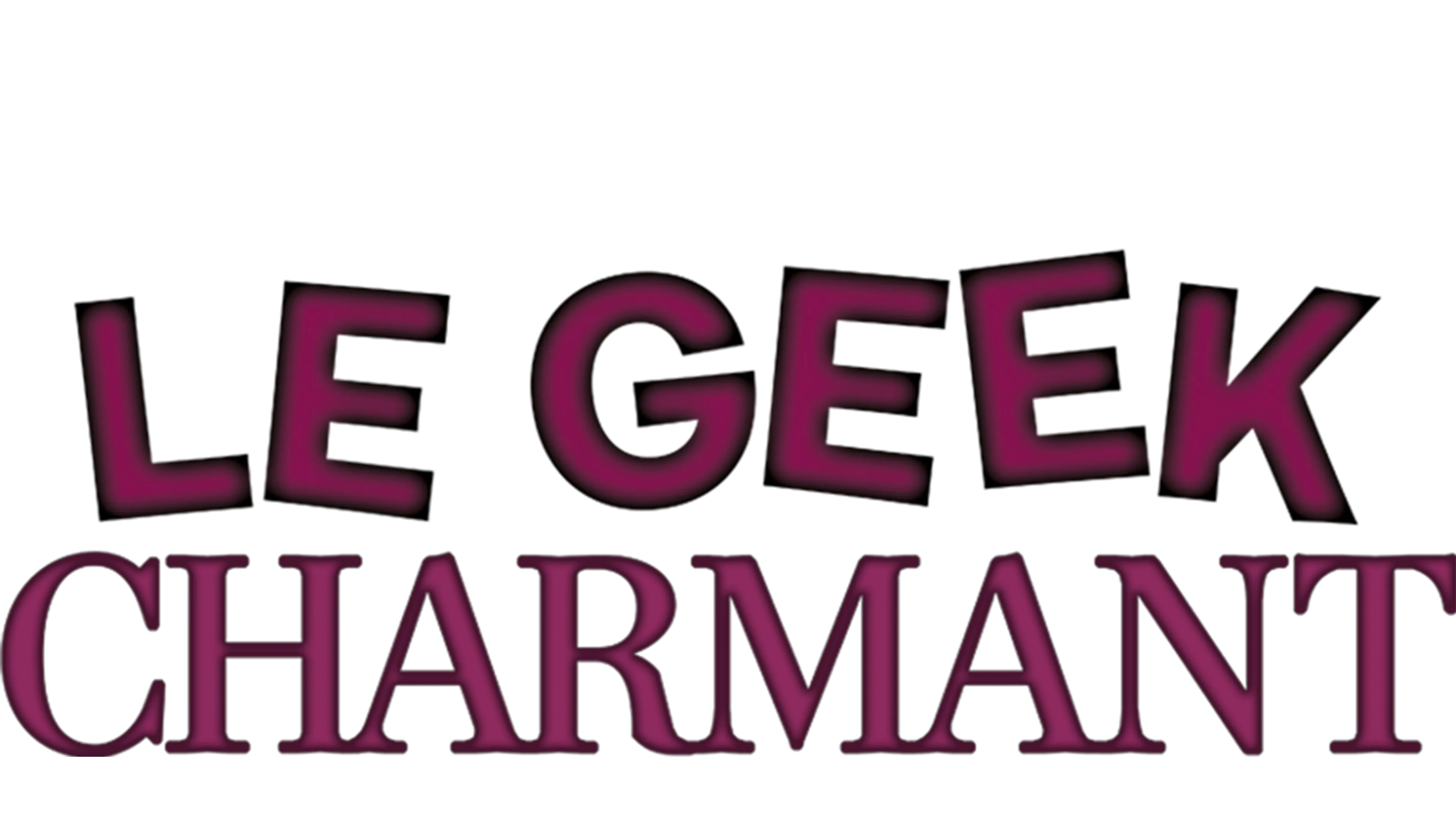 Regarder Le Geek Charmant | Disney+