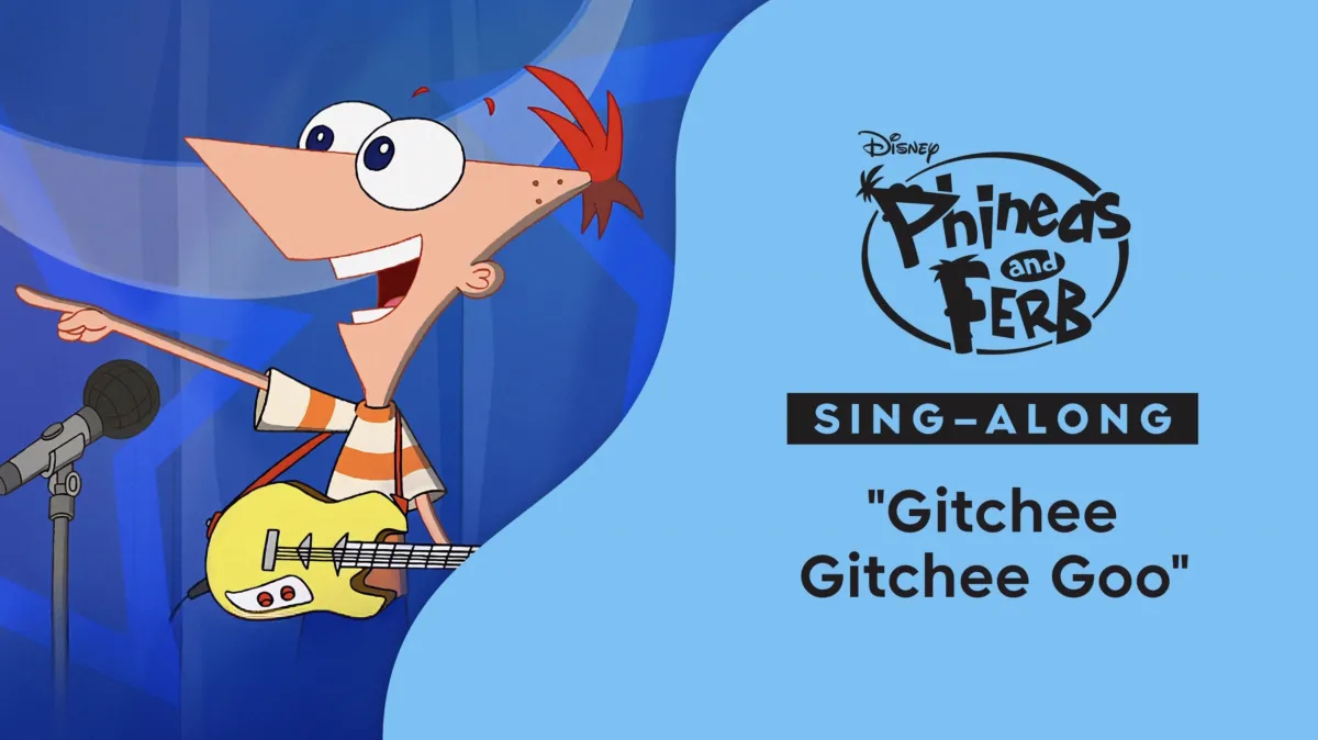 "Gitchee Gitchee Goo" (Sing-Along) | Phineas and Ferb Music Video ...