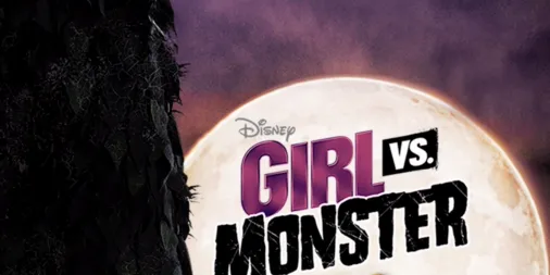 Girl vs. Monster | Watch on Disney+