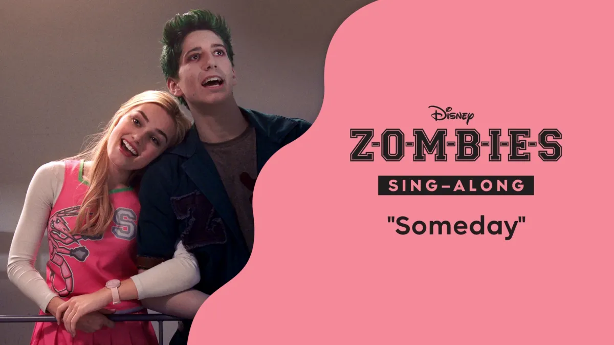 Watch "Someday" (Sing-Along) | ZOMBIES Music Video | Disney+