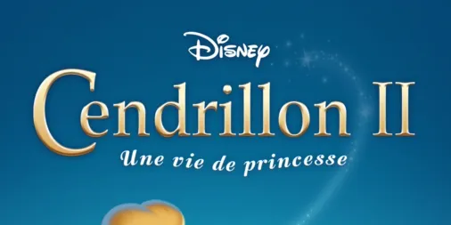 Regarder Cendrillon 2 : Une vie de princesse | Épisodes complets | Disney+