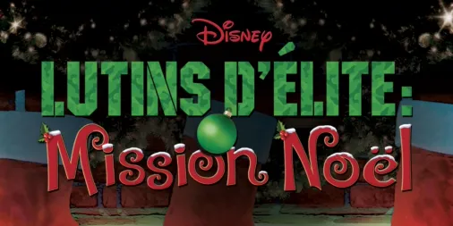 Regardez Lutins d'élite, mission Noël | Disney+