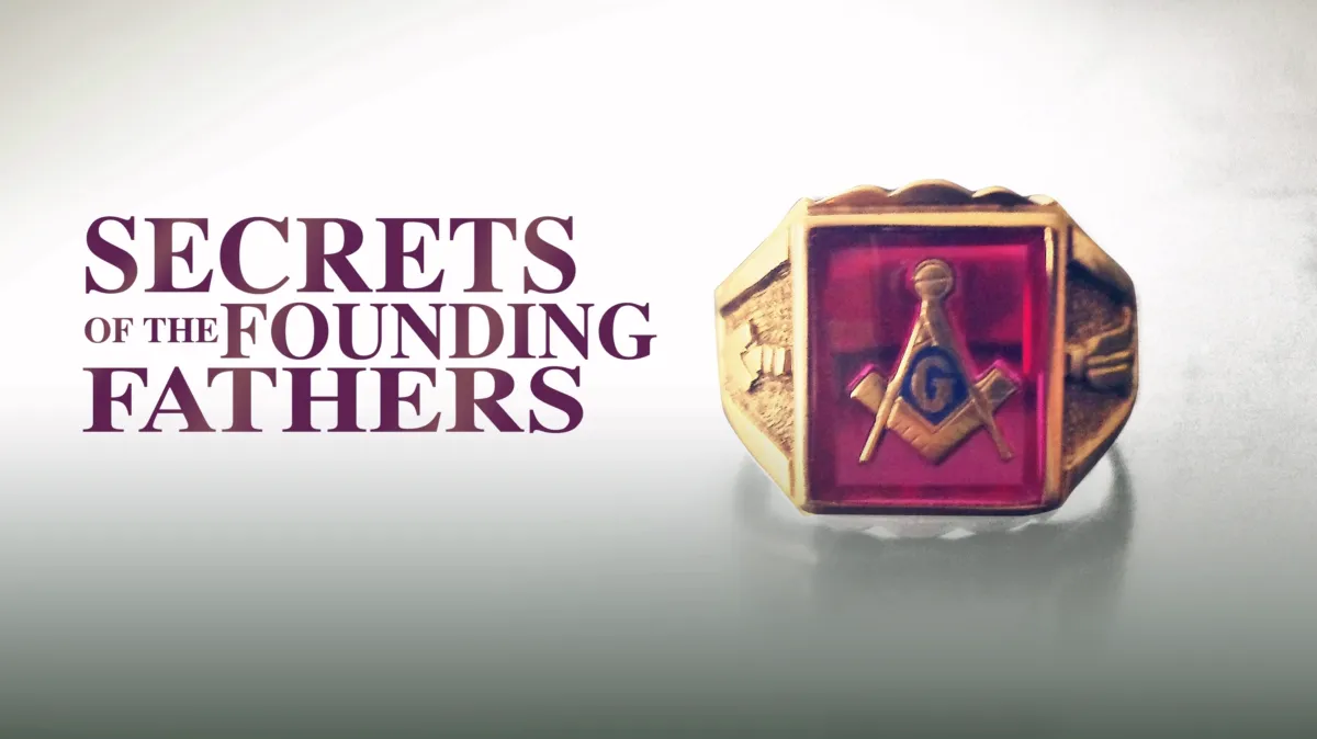 Watch Secrets of the Founding Fathers | Full Episodes | Disney+