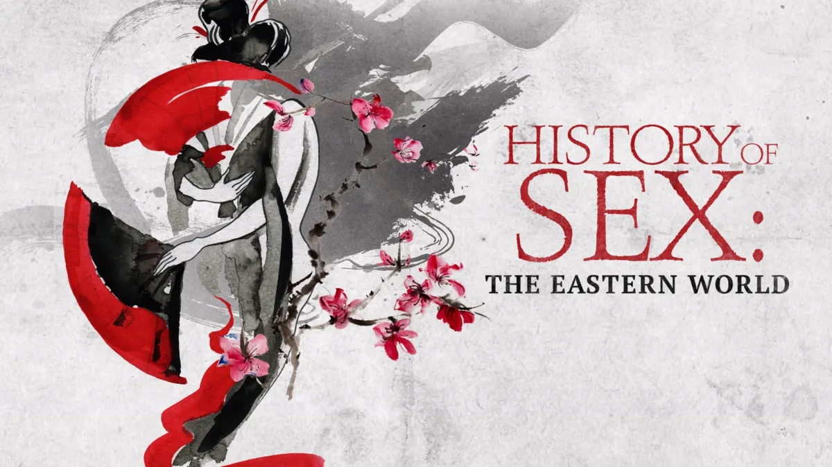 Watch History of Sex: The Eastern World | Disney+