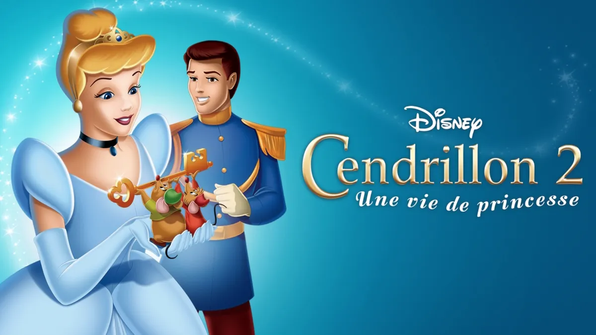 Regarder Cendrillon 2 : Une vie de princesse | Épisodes complets | Disney+
