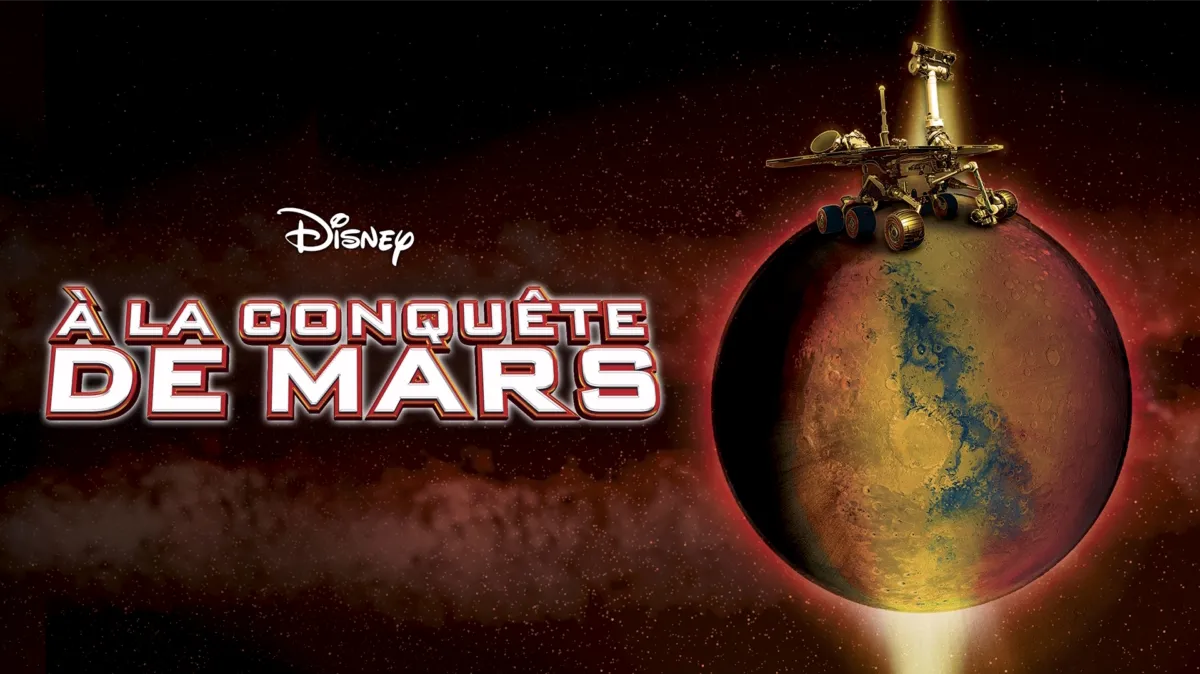 Regardez À la conquête de Mars | Disney+