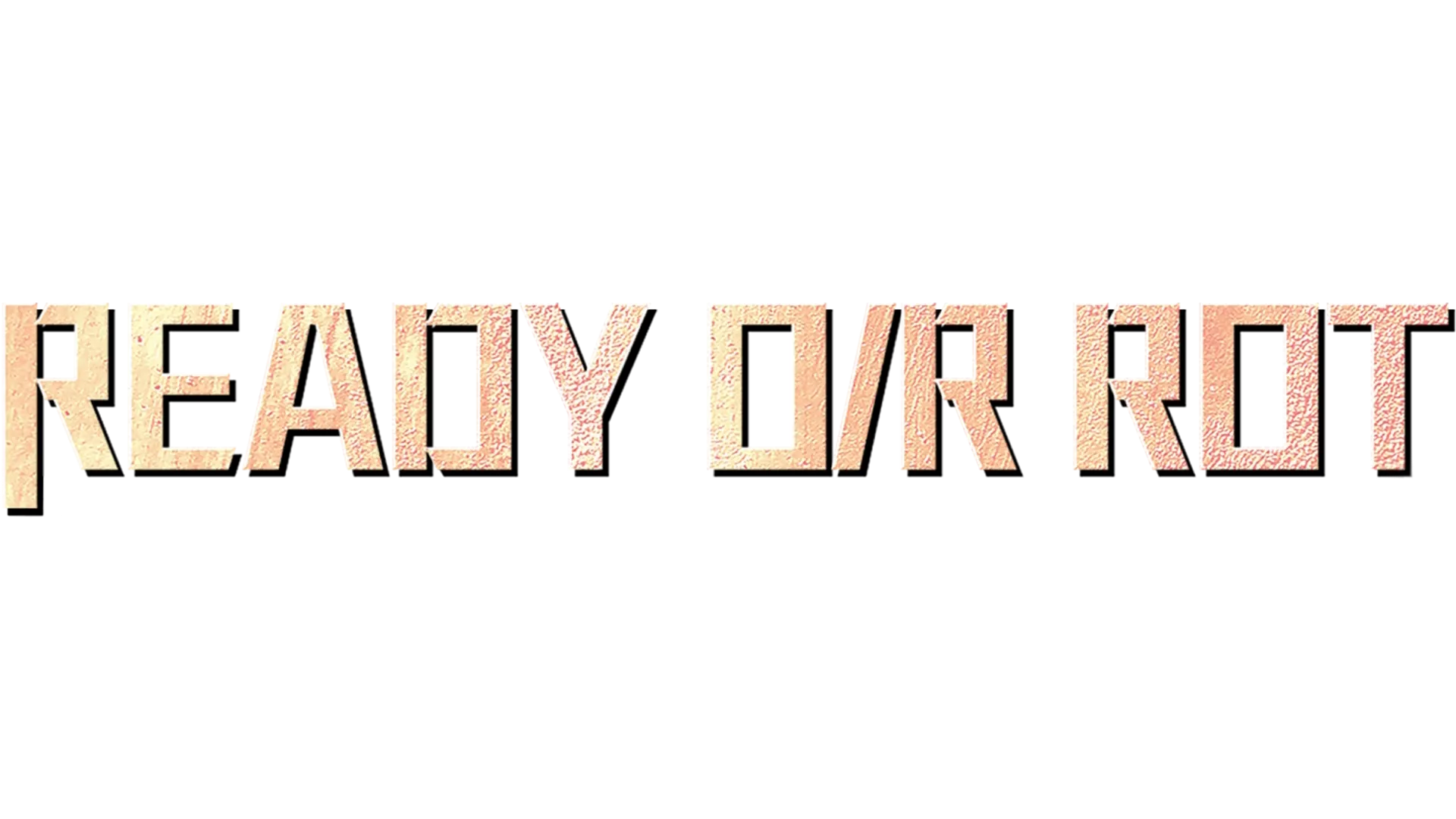 Watch Ready O/R Rot | Full episodes | Disney+