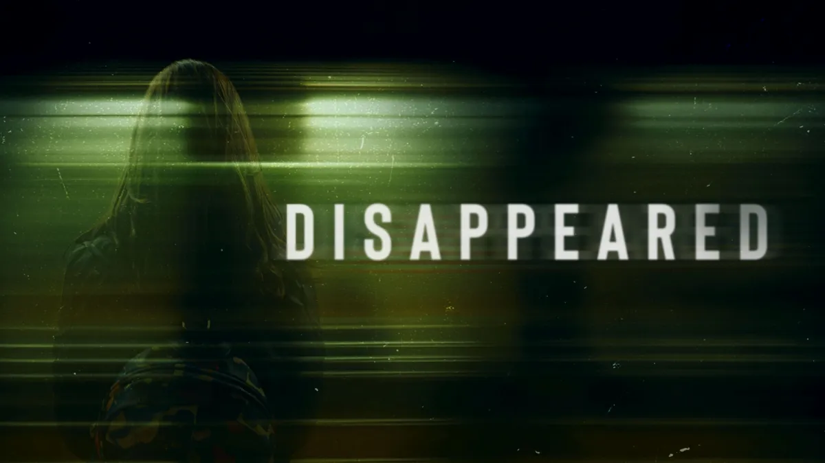 Disappeared | Watch Full Episodes | Disney+