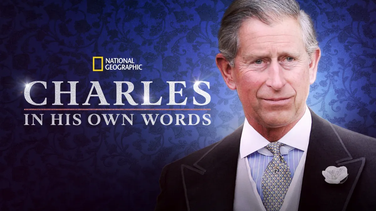 Charles: In His Own Words | Watch on Disney+