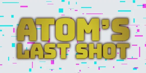 Watch Atom's Last Shot | Full episodes | Disney+