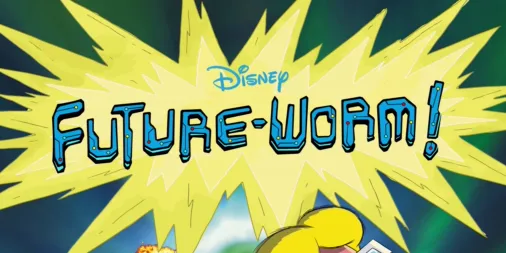 Watch Future-Worm! | Full Episodes | Disney+