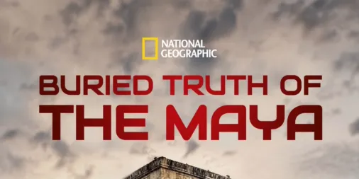 Watch Buried Truth of the Maya | Disney+