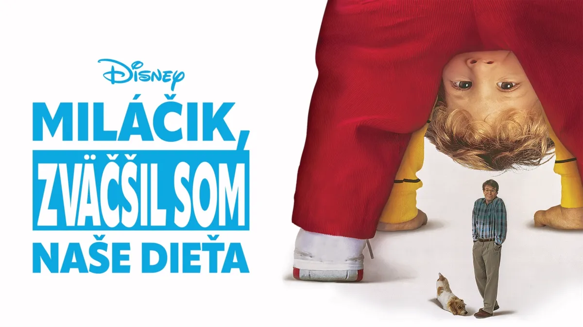 Pozerajte Miláčik, zväčšil som naše dieťa | Disney+
