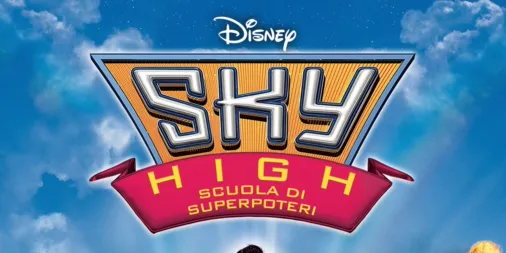 Guarda episodi completi di Sky High - Scuola di superpoteri | Disney+