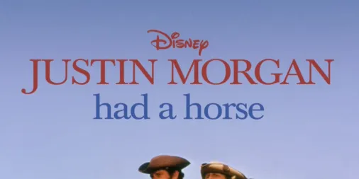 Watch Justin Morgan had a Horse | Disney+