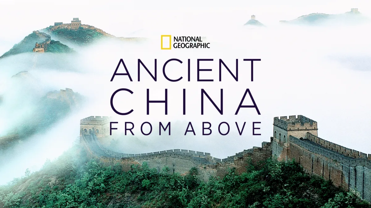 Watch Ancient China from Above | Full episodes | Disney+