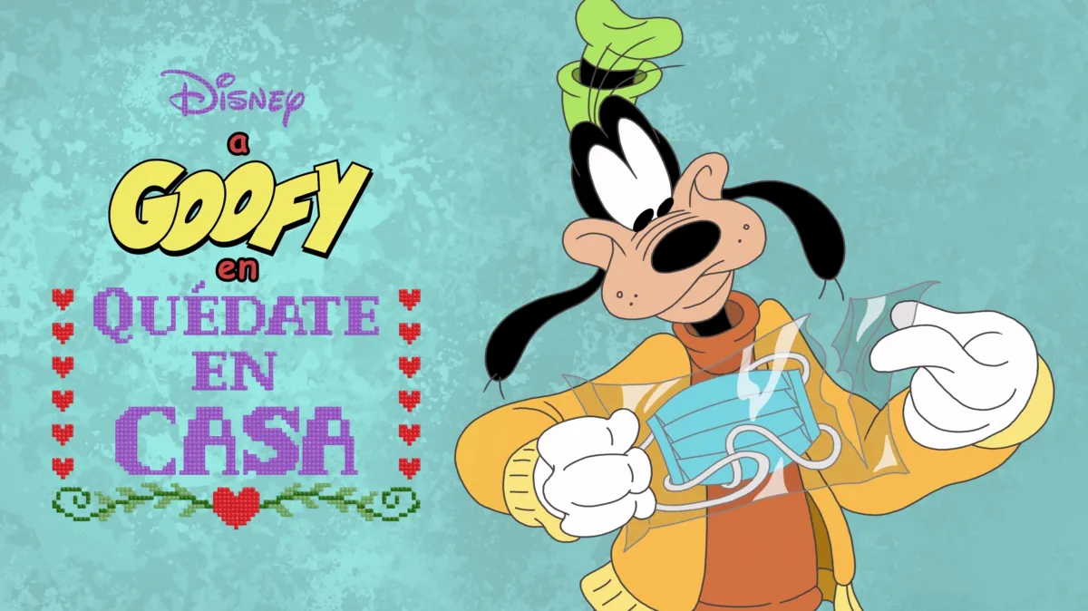 Ver Walt Disney Animation Studios presenta a Goofy en Quédate en casa ...
