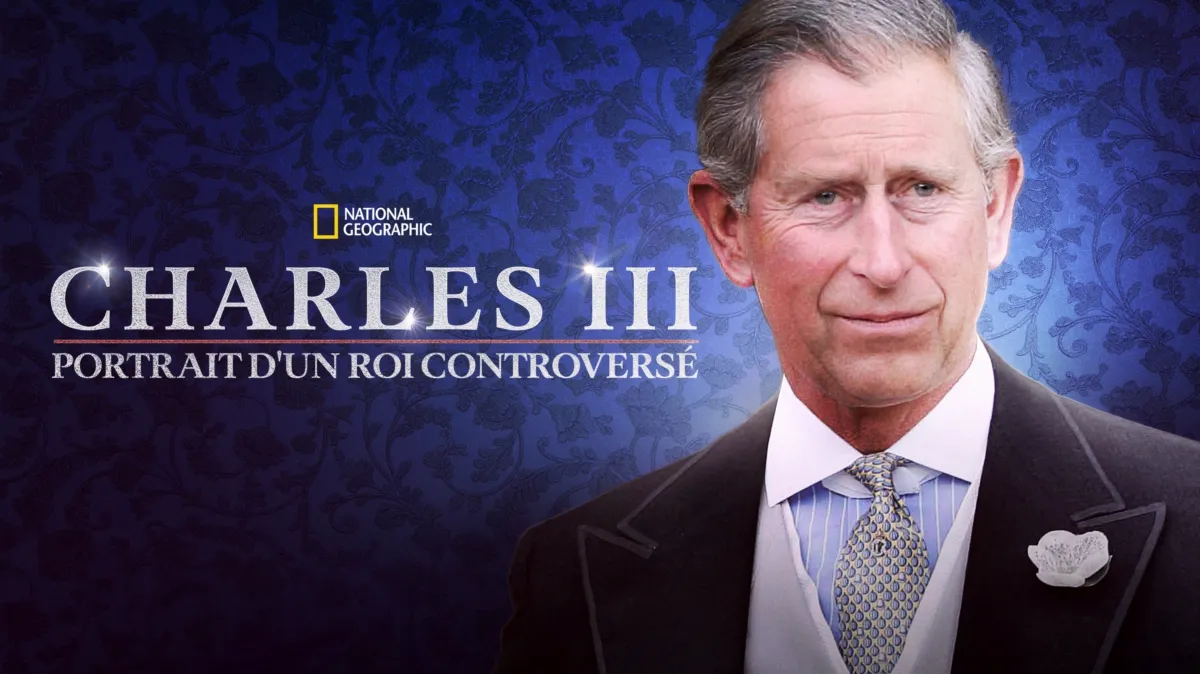 Regarder Charles III : Portrait d'un Roi controversé | Disney+