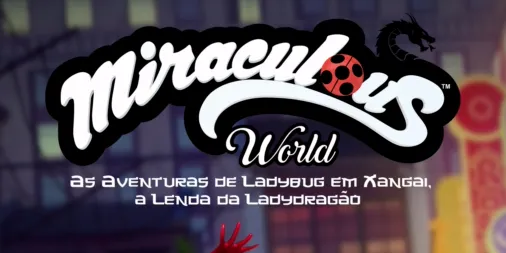 Ver Miraculous World: As Aventuras de Ladybug em Xangai, a Lenda da ...