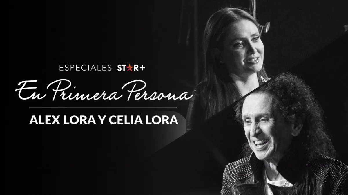 Watch Especiales Star+ | En primera persona: Álex Lora & Celia Lora ...