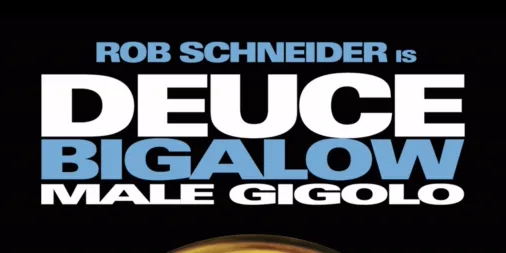 Watch Deuce Bigalow: Male Gigolo | Disney+ Australia