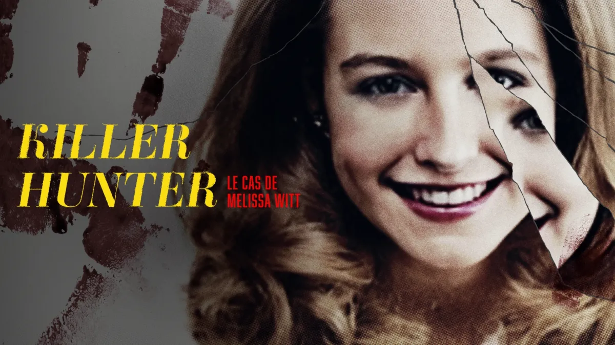 Regarder Killer hunter : le cas de Melissa Witt | Épisodes complets ...